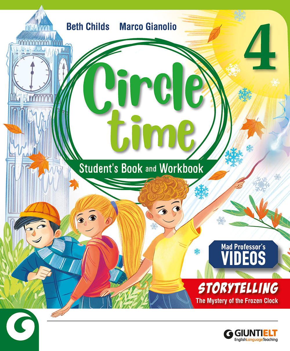 Circle Time - Student's Book and Workbook 4 | Giunti Scuola