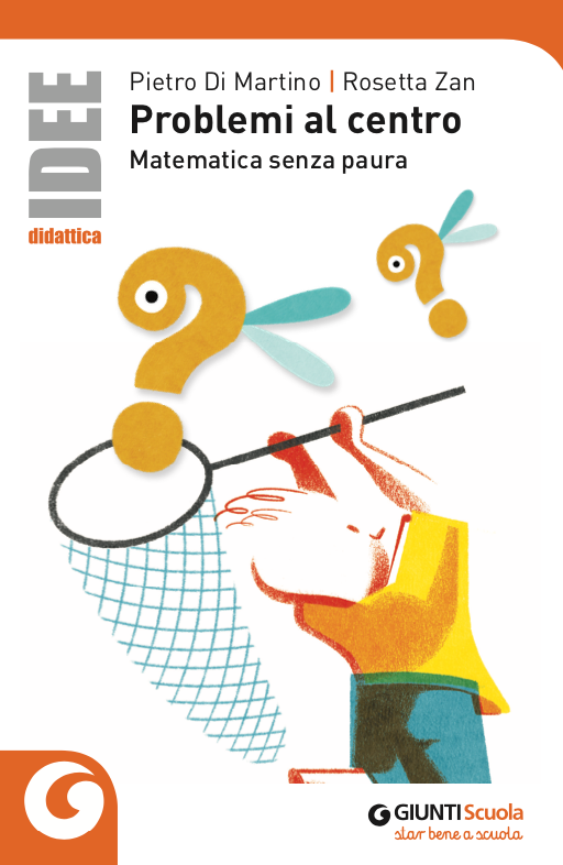 Problemi al centro | Giunti Scuola