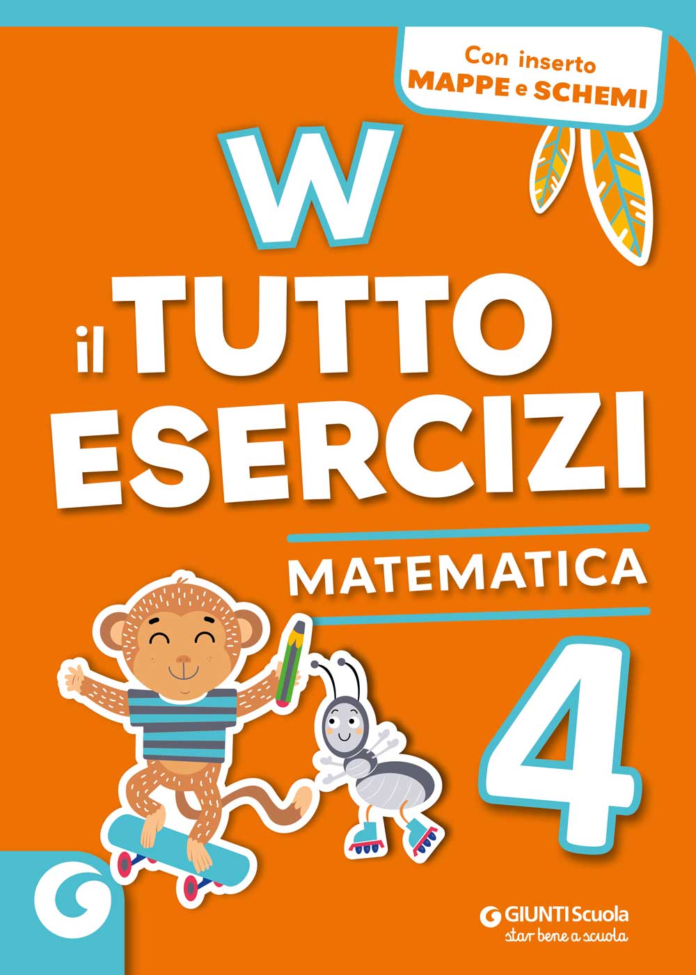 W Il Tutto esercizi - Matematica 4 | Giunti Scuola
