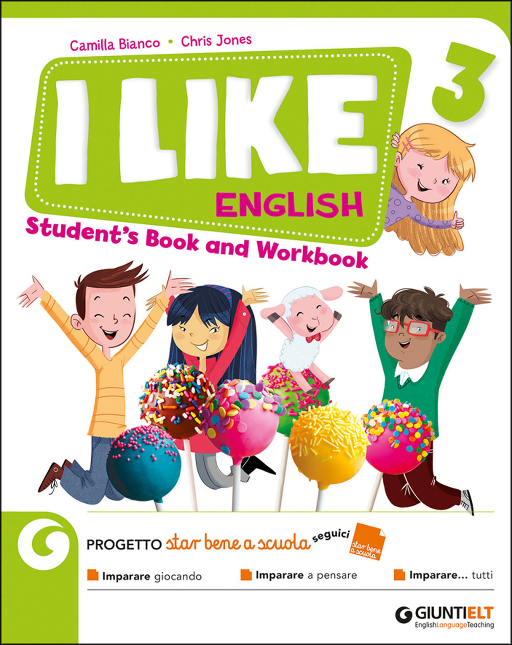 I Like English 3 - STUDENT'S BOOK | Giunti Scuola