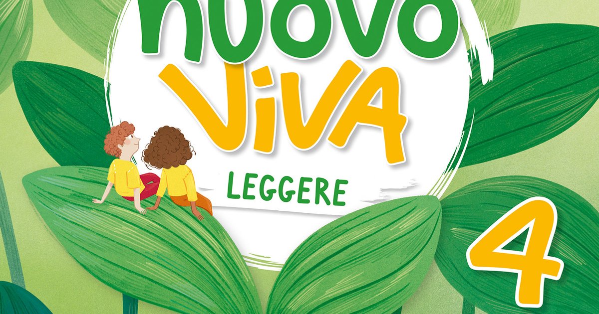 NUOVO VIVA LEGGERE - cl 4 Letture | Giunti Scuola
