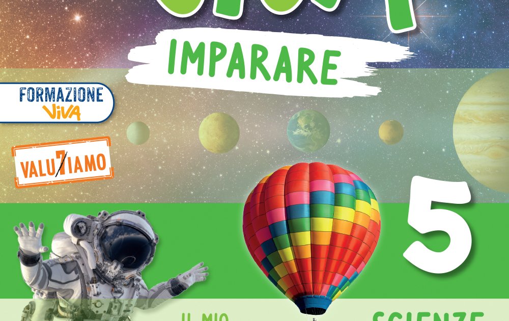 VIVA IMPARARE - cl 5 Scienze | Giunti Scuola