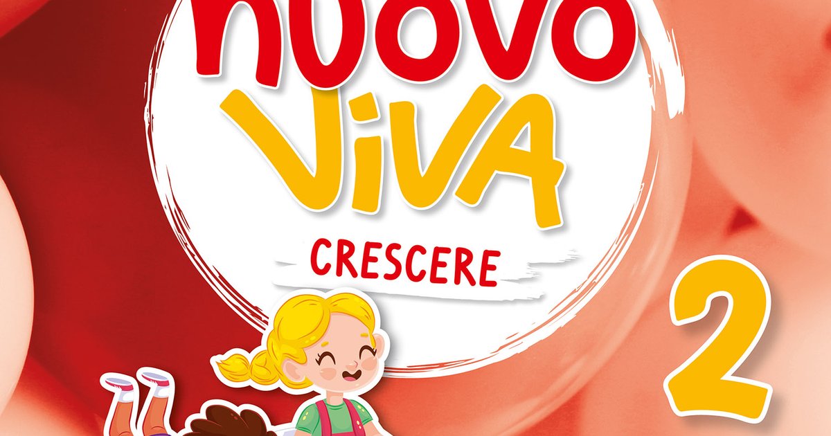 NUOVO VIVA CRESCERE - cl 2 Letture | Giunti Scuola