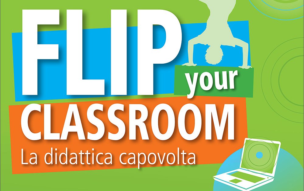 Flip your classroom | Giunti Scuola