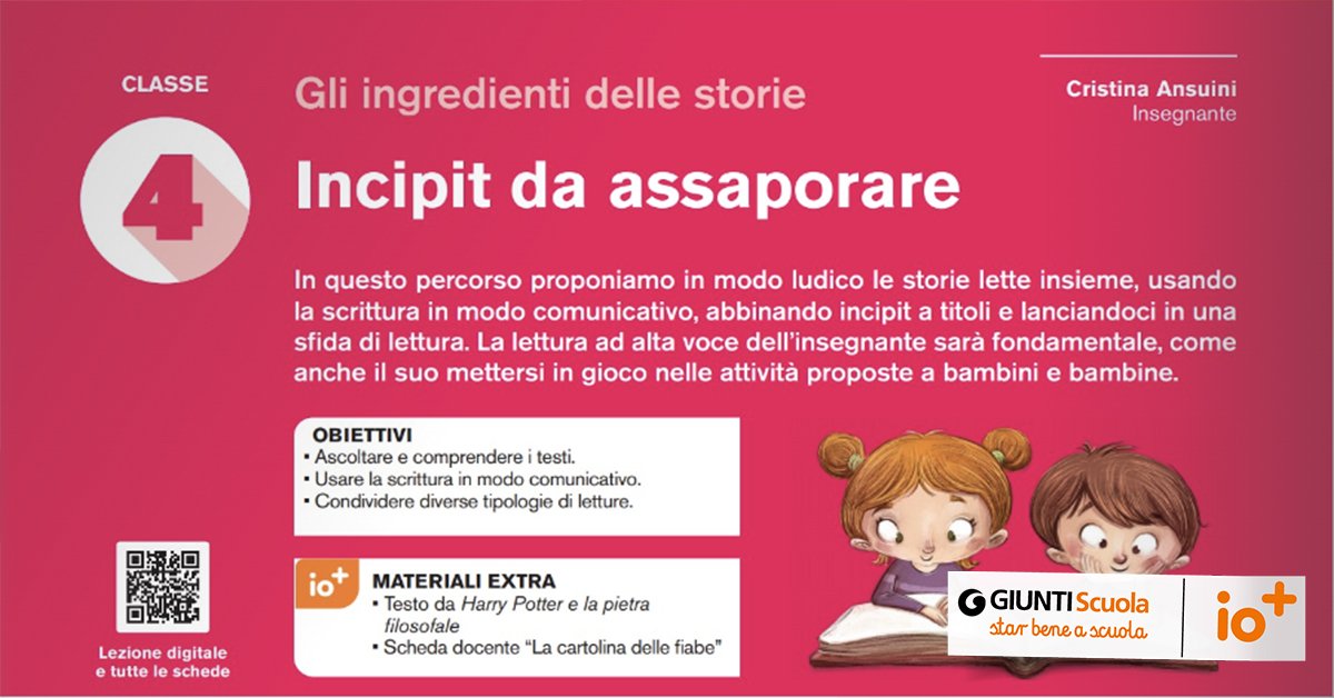 Incipit da assaporare | Giunti Scuola