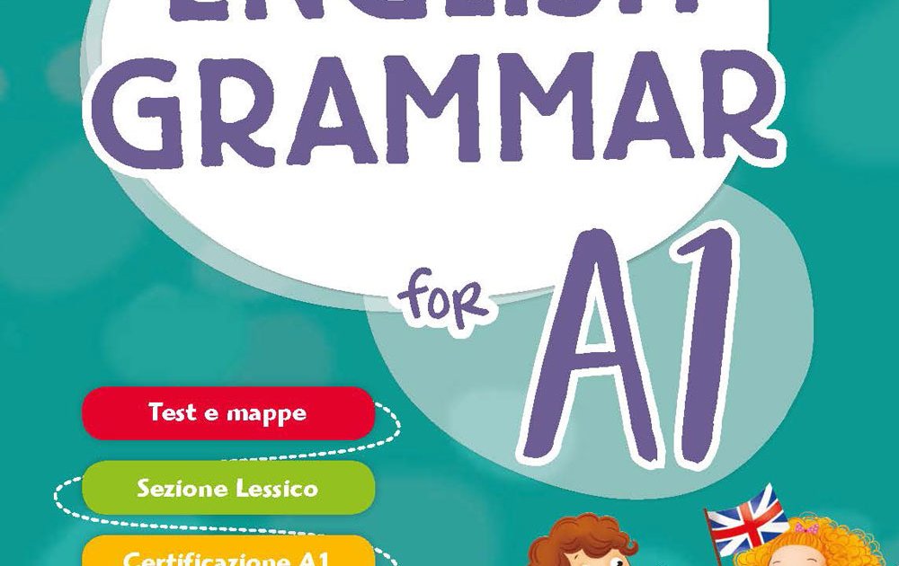 English Grammar for A1 | Giunti Scuola