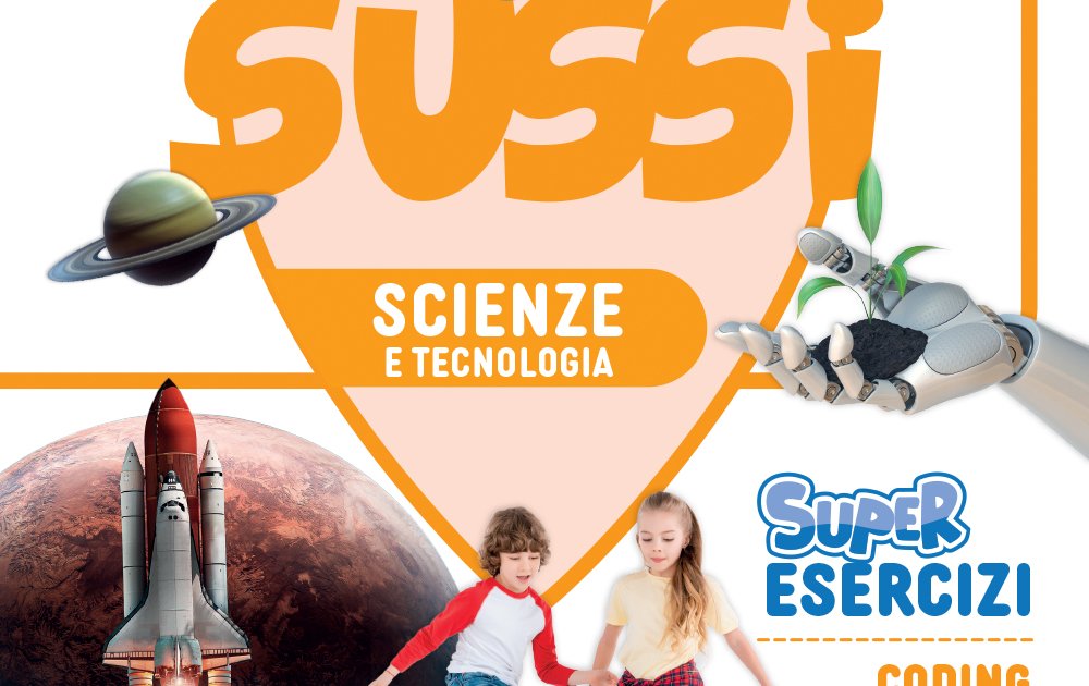 SUPERSUSSI - cl 5 Scienze | Giunti Scuola