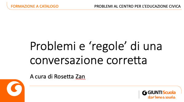 Slide | Problemi e ‘regole’ di una conversazione corretta | Giunti Scuola